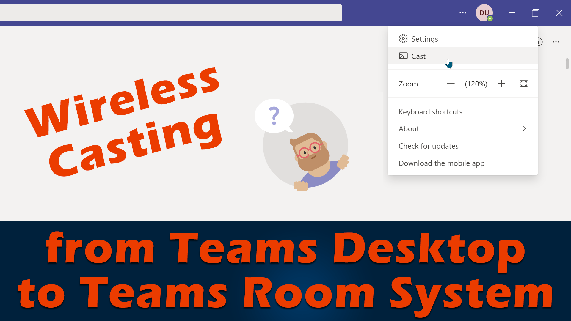 Microsoft Teams Rooms - Wireless Casting vom Teams Desktop Microsoft ...